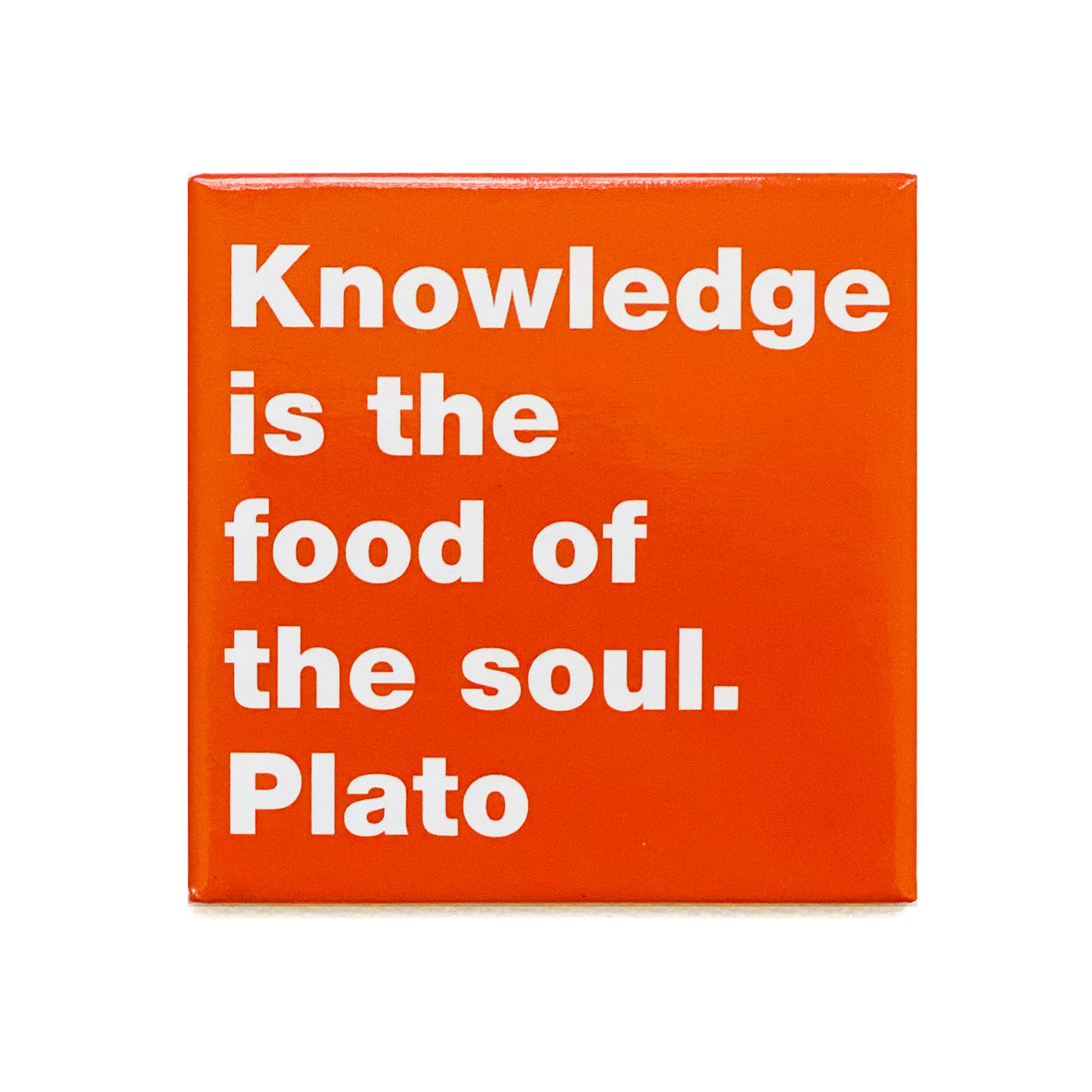 Knowledge is the food of the soul. Plato magnet – Thiki Greece